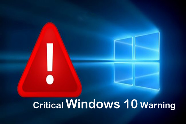 Critical Windows 10 Warning: Millions of Users at Risk - MiniTool ...