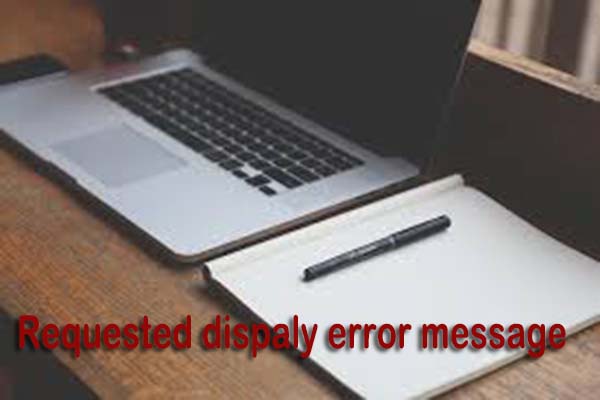 Your System Does Not Support the Requested Display Error Message ...