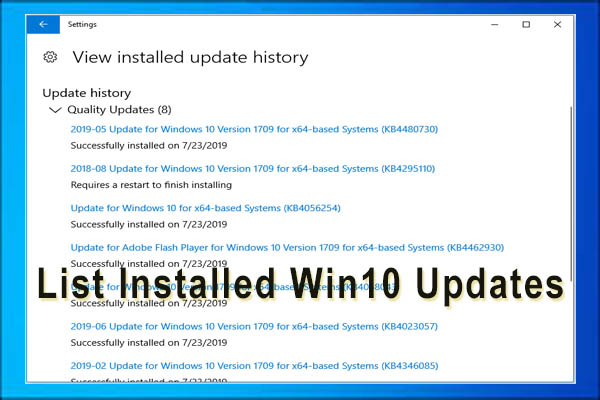 Top 3 Ways to Get a List of Installed Windows 10 Updates - MiniTool ...