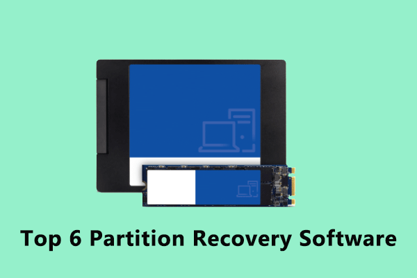 Top 6 Partition Recovery Software for Windows PC - MiniTool Partition ...