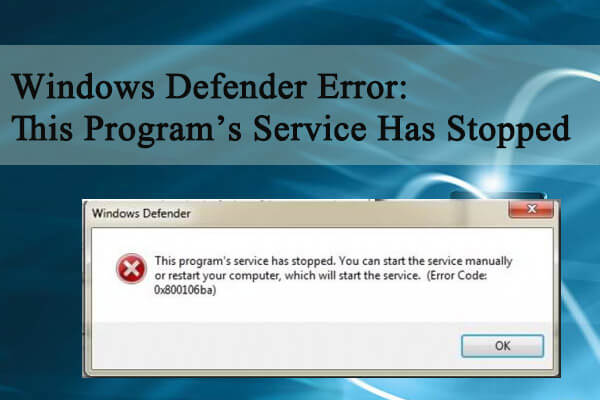 Fix Windows Defender Error: This Program’s Service Has Stopped ...