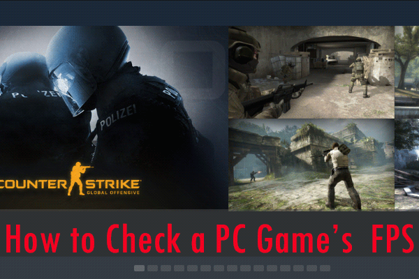 How to Check a PC Game’s FPS with Free FPS Counter - MiniTool Partition ...