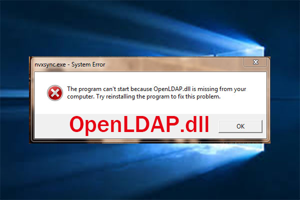 How to Fix OpenLDAP.dll Related Errors in Windows 10 - MiniTool Partition Wizard