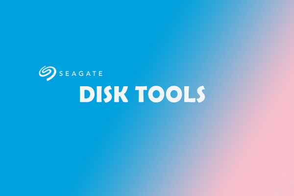 How to Diagnose Seagate Hard Drive? Use These Seagate Disk Tools ...