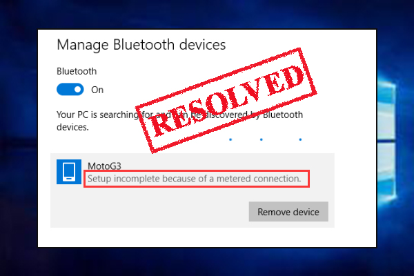 Setup Incomplete Because of a Metered Connection – Here Are Fixes - MiniTool Partition Wizard