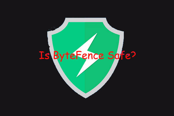 Is ByteFence Safe? How to Remove It from Windows 10? - MiniTool ...