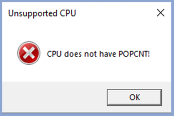 Unsupported CPU: CPU Does Not Have POPCNT [5 Fixes] - MiniTool Partition Wizard