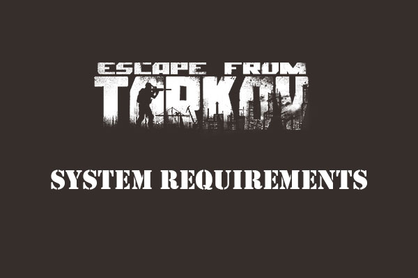 How to Download, Install, and Play Escape from Tarkov - MiniTool ...