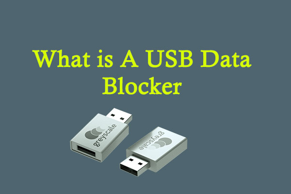 USB Data Blocker: What Is It & Why Do You Need One - MiniTool Partition ...