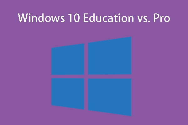 Windows 10 Education vs Pro: Should I Use the Education Edition ...