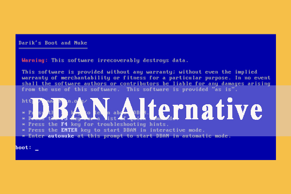 Here Are Top 3 Free DBAN Alternatives to Wipe Hard Drive - MiniTool ...
