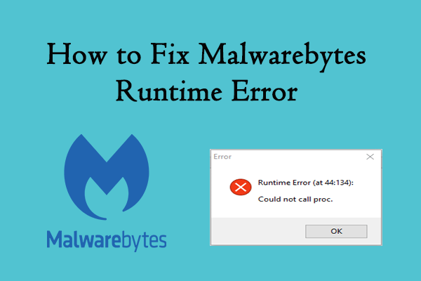 Solved Malwarebytes Runtime Error Could Not Call Proc Minitool Partition Wizard