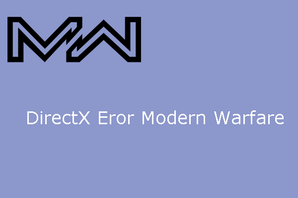 6 Quick Ways to Fix DirectX Error in Modern Warfare