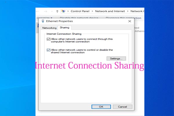 Internet Connection Sharing How To Disableenable It Minitool Partition Wizard