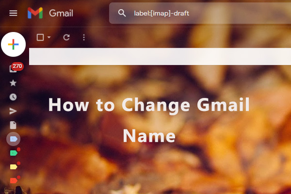How to Change Gmail Name? Here Is the Step-by-Step Tutorial - MiniTool ...