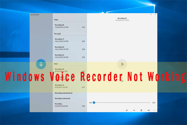 Top 10 Methods to Fix Windows Voice Recorder Not Working - MiniTool ...