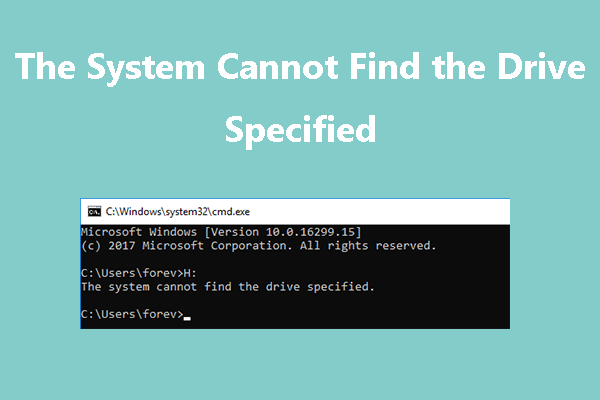 The System Cannot Find The Drive Specified 3 Cases Minitool Partition Wizard