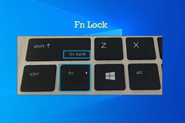 On-Call Ways to Turn on/off Fn Lock on Windows 10/11 On-Call Ways to Turn on/off Fn Lock on Windows 10/11