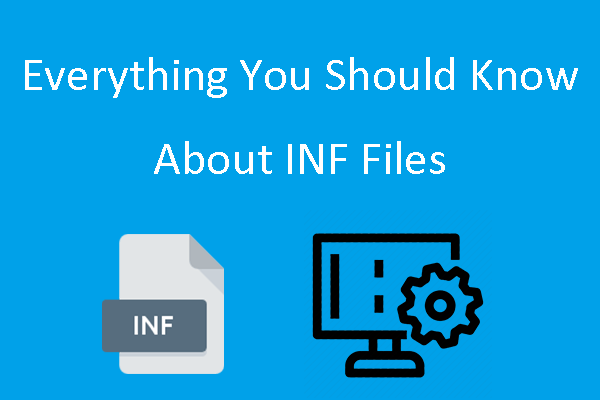 Everything You Should Know About INF Files - MiniTool Partition Wizard