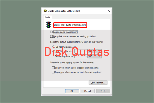 What’re Disk Quotas? How to Enable Disk Quotas in Windows 10/11? - MiniTool Partition Wizard