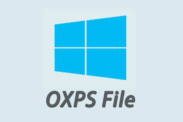 Learn OXPS File: How to Open & Convert It in Windows 10/11