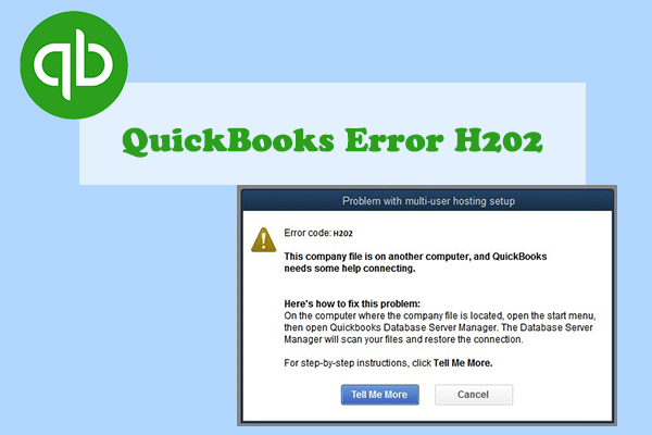 Solved How To Fix Quickbooks Error H202 Minitool Partition Wizard
