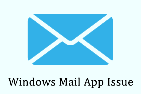 Can T Open Links And Attachments In Windows Mail App Fixed Minitool Partition Wizard