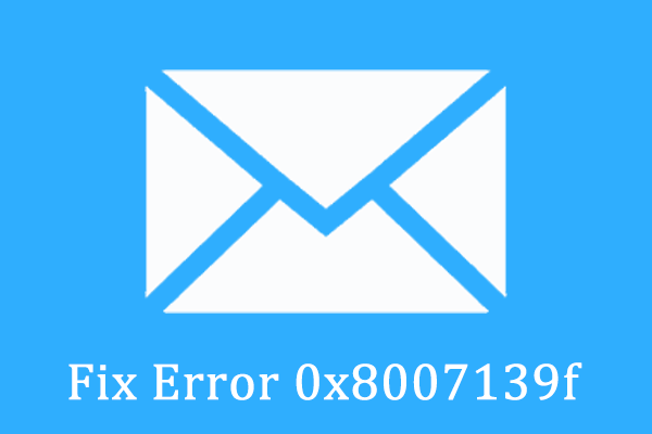 How To Fix Error Code 0x8007139f On Windows 10 Minitool Partition Wizard