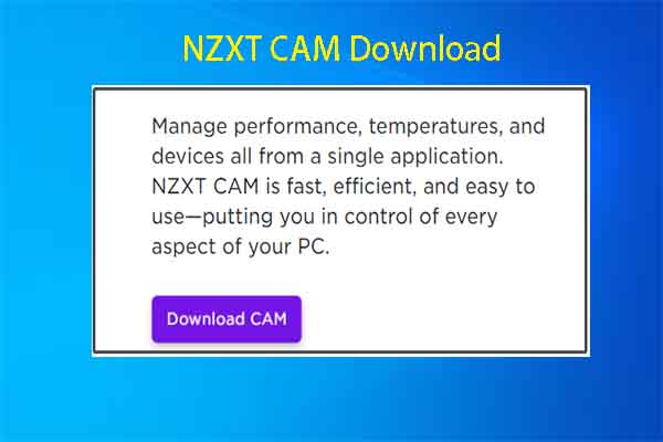 NZXT CAM Download: Get This Free Windows PC Monitor Tool Now - MiniTool ...