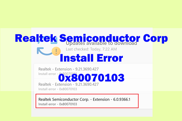 Realtek Semiconductor Corp. – Extension Install Error - MiniTool Partition Wizard