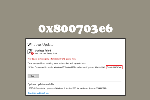 How To Fix The Windows Update Error 0x800703e6 Minitool Partition Wizard