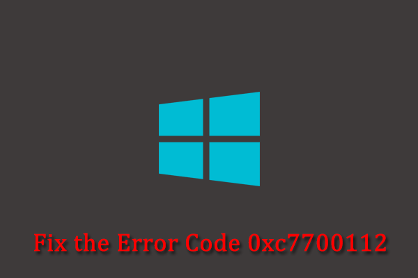 How To Fix Error Code 0xc7700112 In Windows 10 8 Solutions Minitool Partition Wizard
