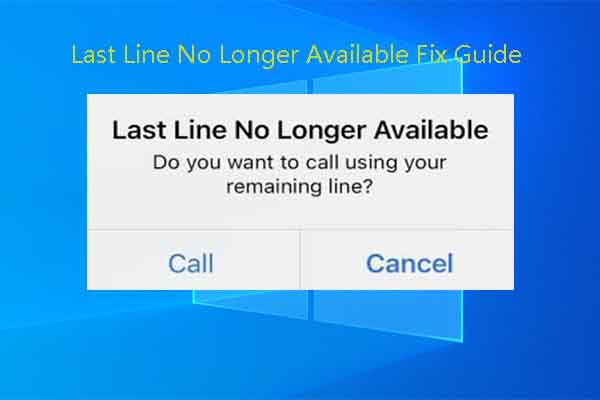 Last Line No Longer Available iPhone [6 Solutions] - MiniTool Partition ...