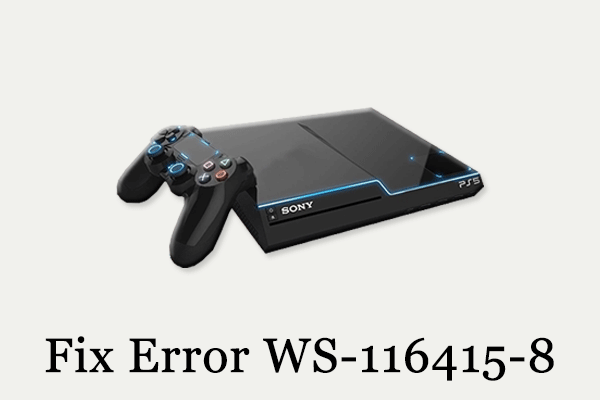 How To Solve Something Went Wrong Ws 116415 8 Error Minitool 8946