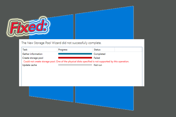 Fixed The New Storage Pool Wizard Did Not Successfully Complete Minitool Partition Wizard