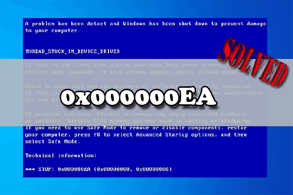 Blue Screen Error Code 0x000000EA - Here're 15 Solutions!