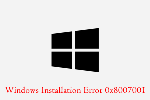 A Full Guide to Fix Windows 10 Installation Error 0x8007001