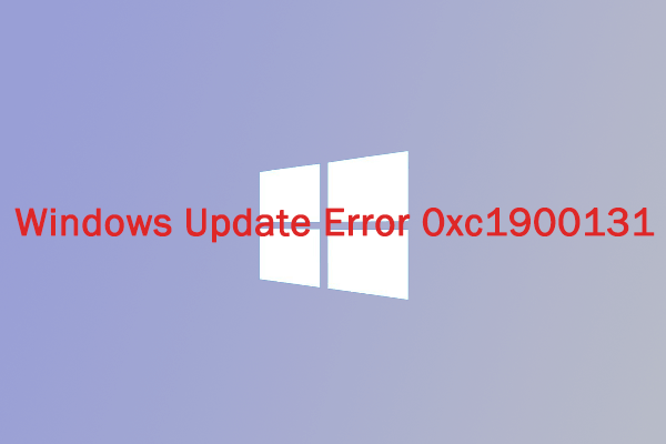 How to Deal with Windows Update Error Code 0xc1900131?