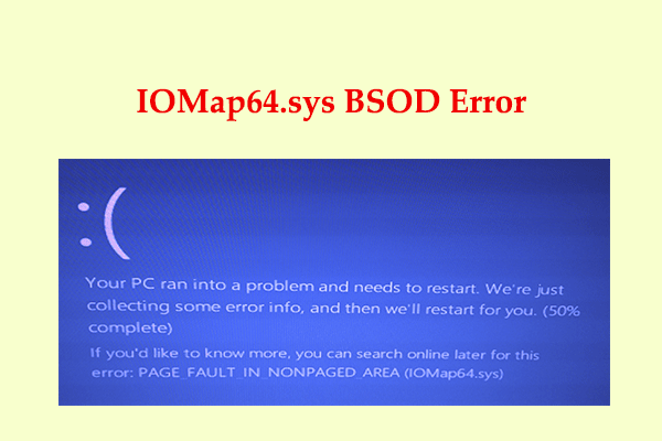 [Full Guide] How to Fix the IOMap64.sys BSOD Error?