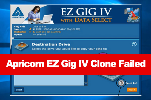 Apricorn EZ Gig IV Clone Failed Error? Here Are Fixes Apricorn EZ Gig IV Clone Failed Error? Here Are Fixes