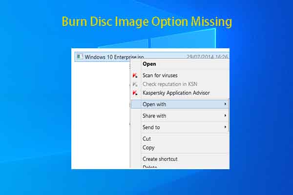 Burn Disc Image Option Missing? Get It Back Now