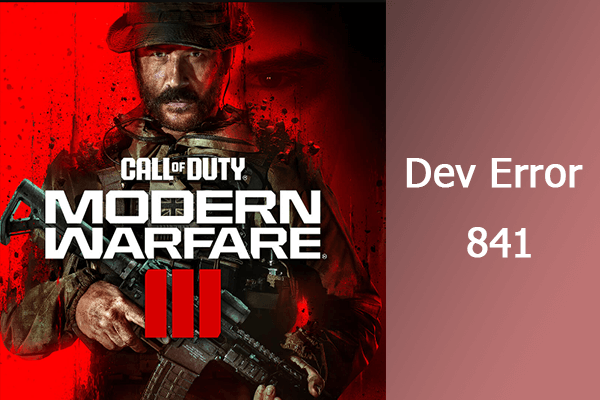 5 Ways to Fix the Modern Warfare 3 Dev Error 841 on PC