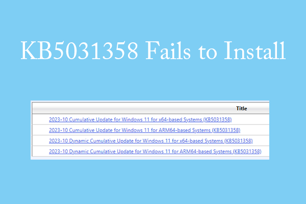 Windows 11 Update KB5031358 Fails to Install [3 Solutions]