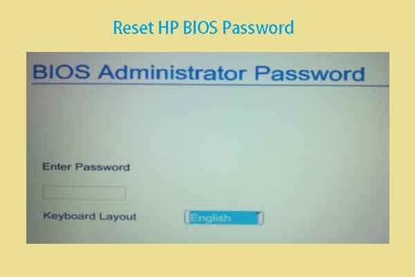Reset HP BIOS Password with 4 Professional Methods Reset HP BIOS Password with 4 Professional Methods