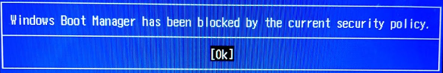 Windows Boot Manager Blocked by the Current Security Policy? [Fixed]