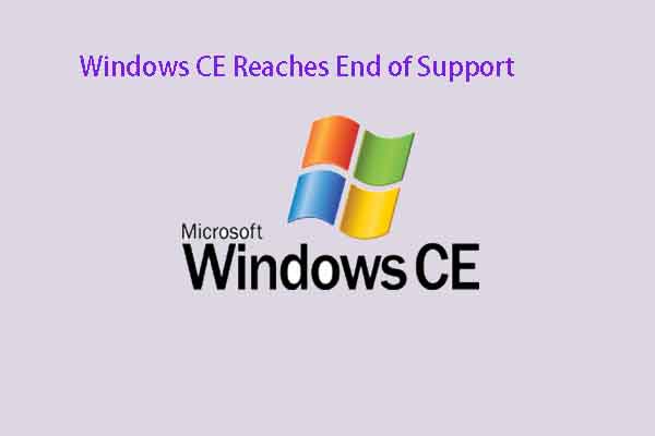 Windows CE Reaches of Support | What Can You Do to Secure PC