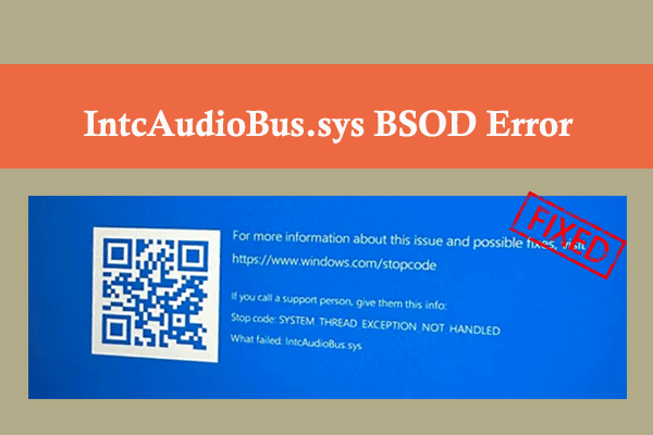 5 Solutions to Fix IntcAudioBus.sys BSOD Error on Windows 11