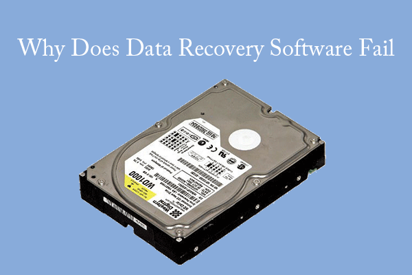 Why Does Data Recovery Software Fail – 8 Reasons