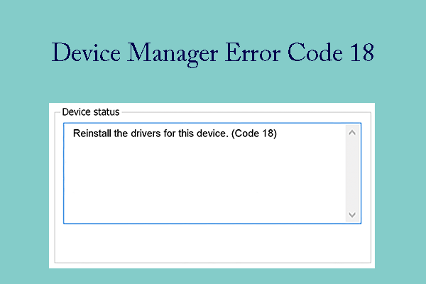 4 Solutions to Device Manager Error Code 18 4 Solutions to Device Manager Error Code 18