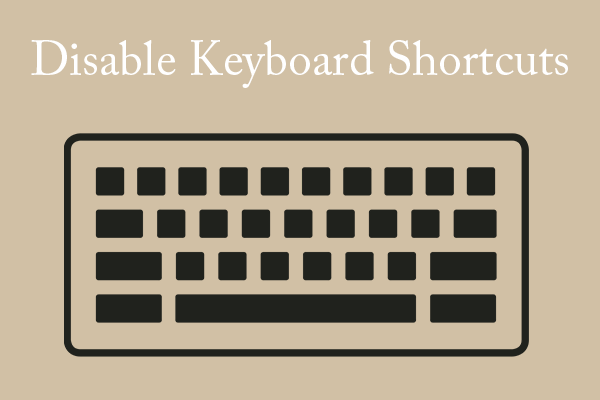 4 Solid Ways To Enable Disable Keyboard Shortcuts In Win11 10